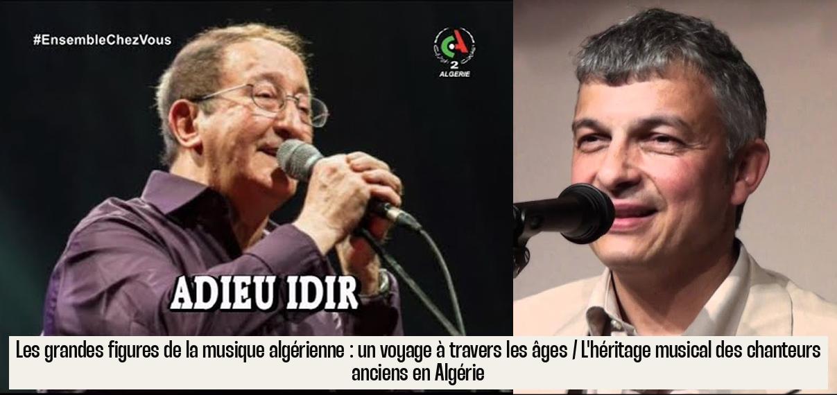 Les grandes figures de la musique algérienne : un voyage à travers les ...