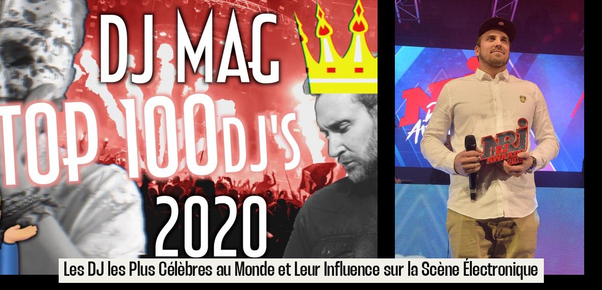 Les DJ les Plus Célèbres au Monde et Leur Influence sur la Scène ...